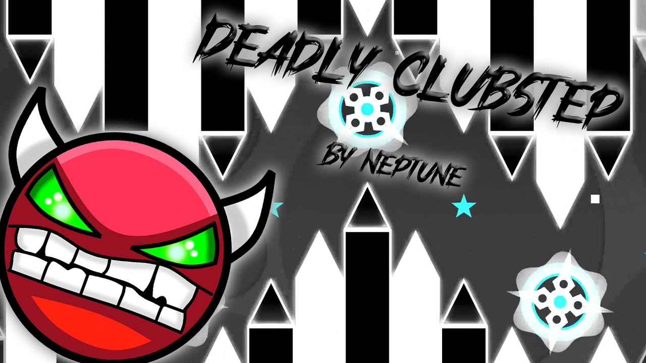 Geometry Dash: Deadly ClubStep (Demon) by Neptune Complete - YouTube