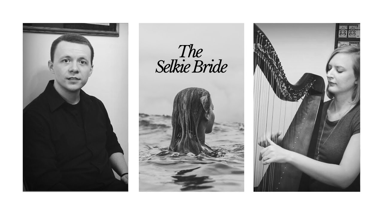 The Tale of the Selkie Bride | Song & Story - YouTube