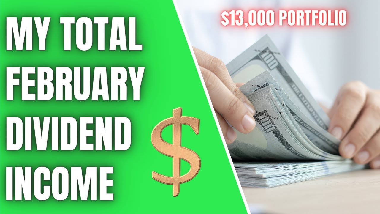 My FULL Dividend Income For February! Dividend Stock Investing - YouTube
