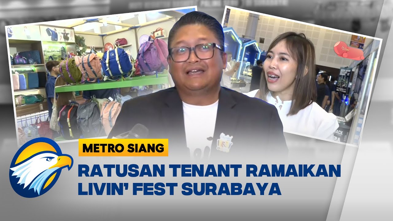 Ratusan UMKM Ramaikan Livin' Fest Surabaya 2025 - [Metro Siang] - YouTube