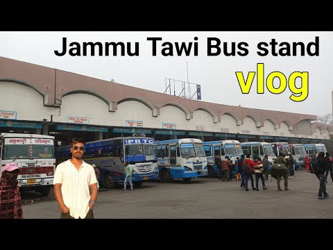 Jammu Bus stand || जम्मू के इस बस स्टैंड से आपको मिलेगा सभी जगह के लिए ...