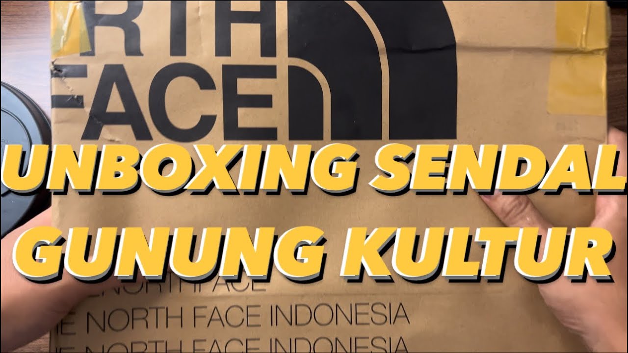 UNBOXING SENDAL GUNUNG THE NORTH FACE INDONESIA - YouTube