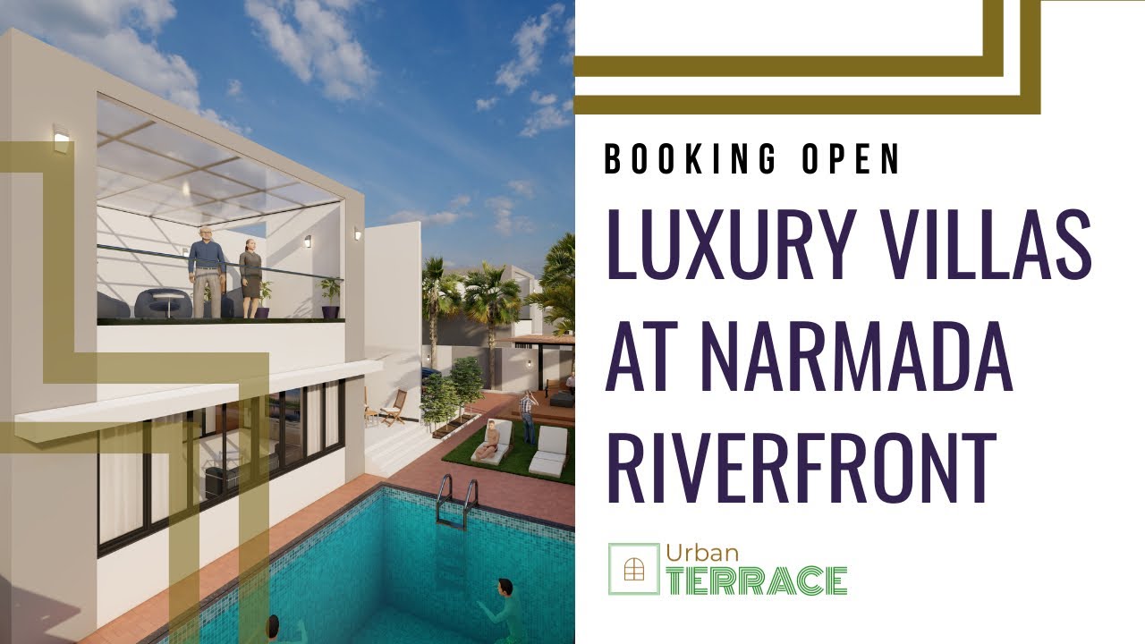 Book Luxury Villas | Narmada Riverfront Project | Furnished Vacation ...