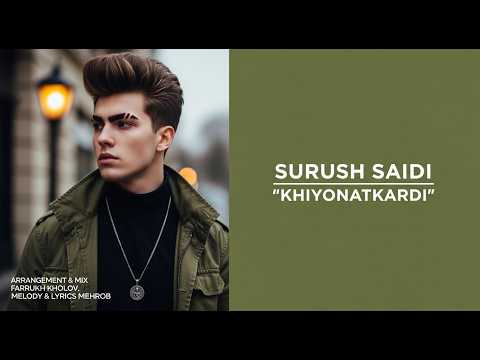 KHIYONATKARDI - SURUSH SAIDI OFFICIAL