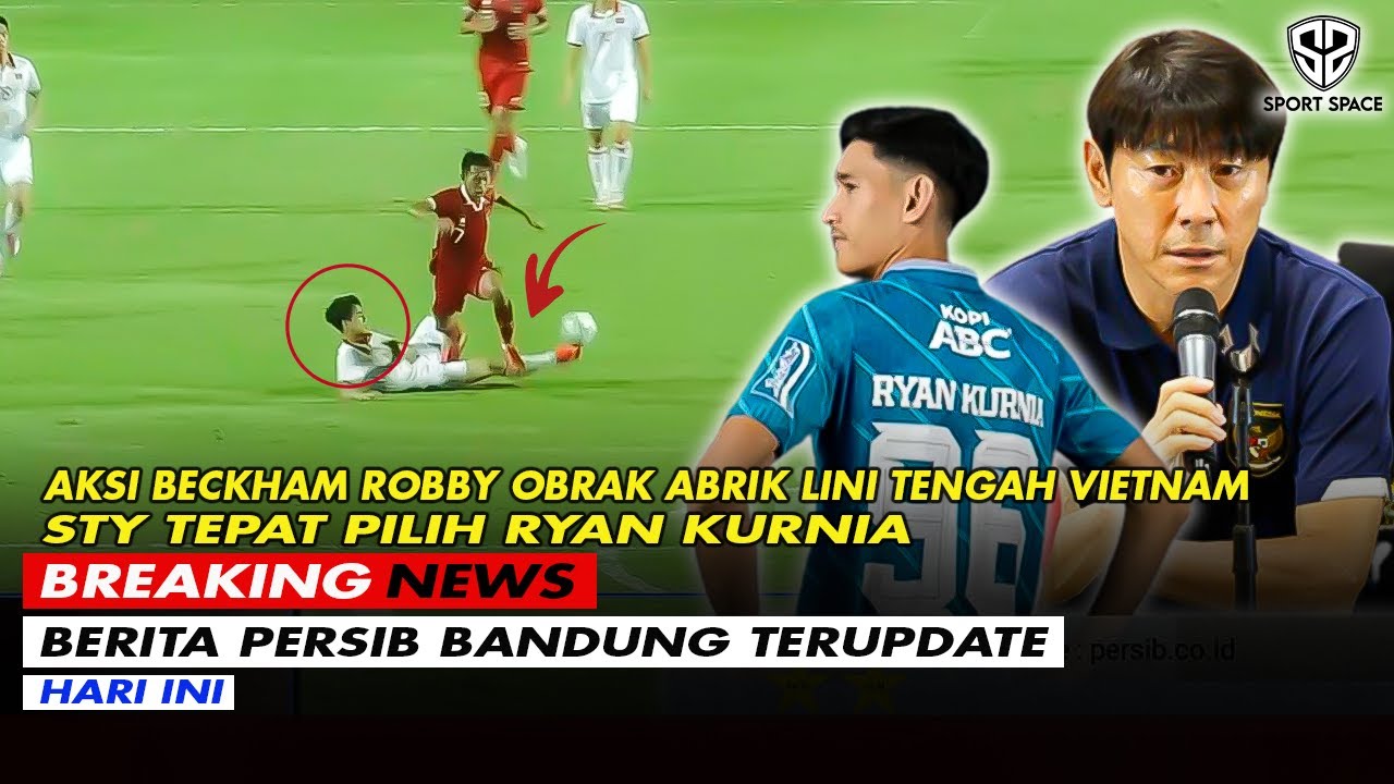 KALAH TERHORMAT ️Aksi Duo Persib Jadi Sorotan~Terungkap Alasan STY Panggil Ryan Kurnia ke Timnas ...