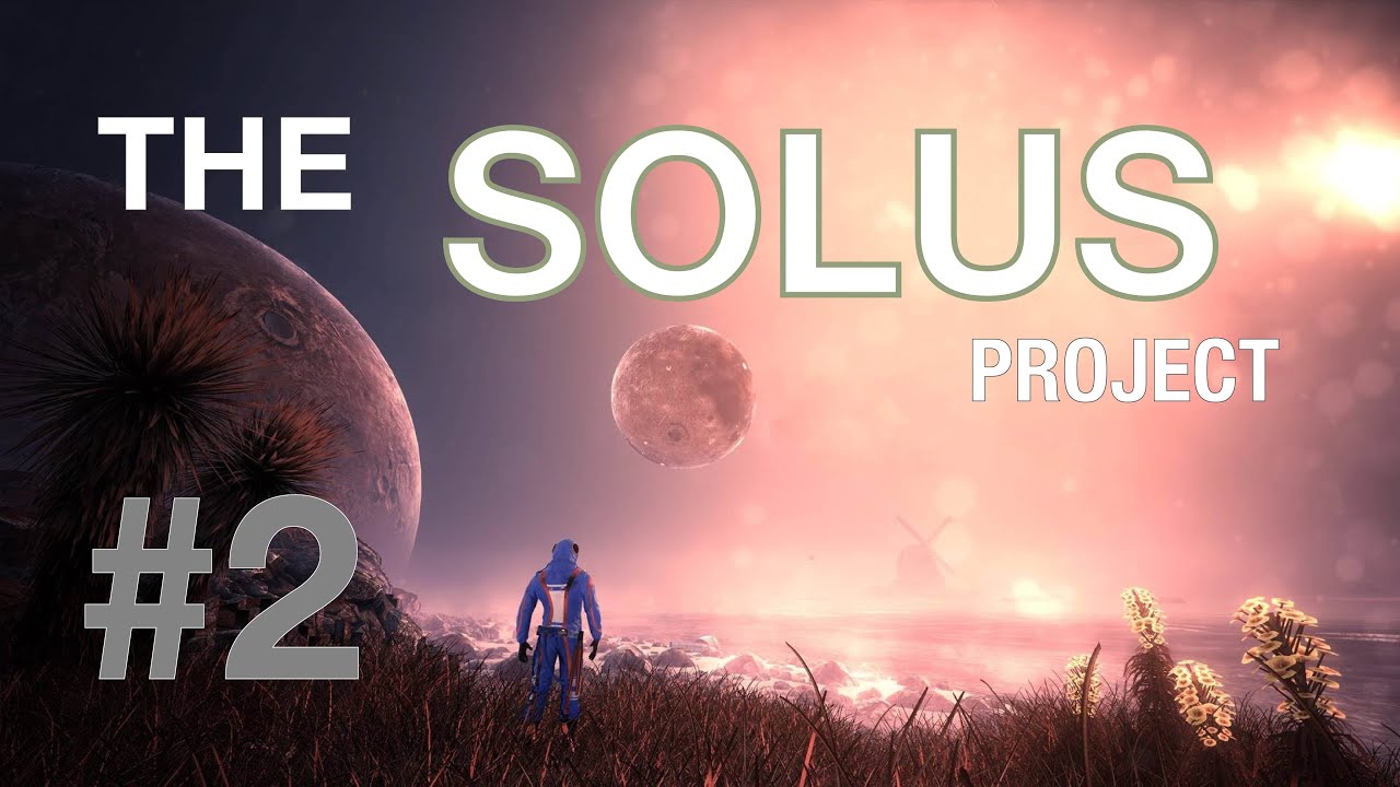 The Solus project [part 2] : พร่างพราวสุกสกาวเต็มท้องฟ้า - YouTube