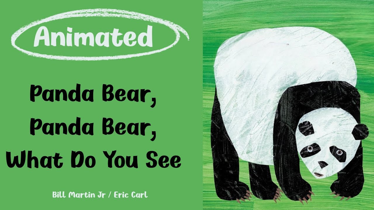 Panda Bear, Panda Bear, What Do You See? |Animated Read Aloud|Bill ...