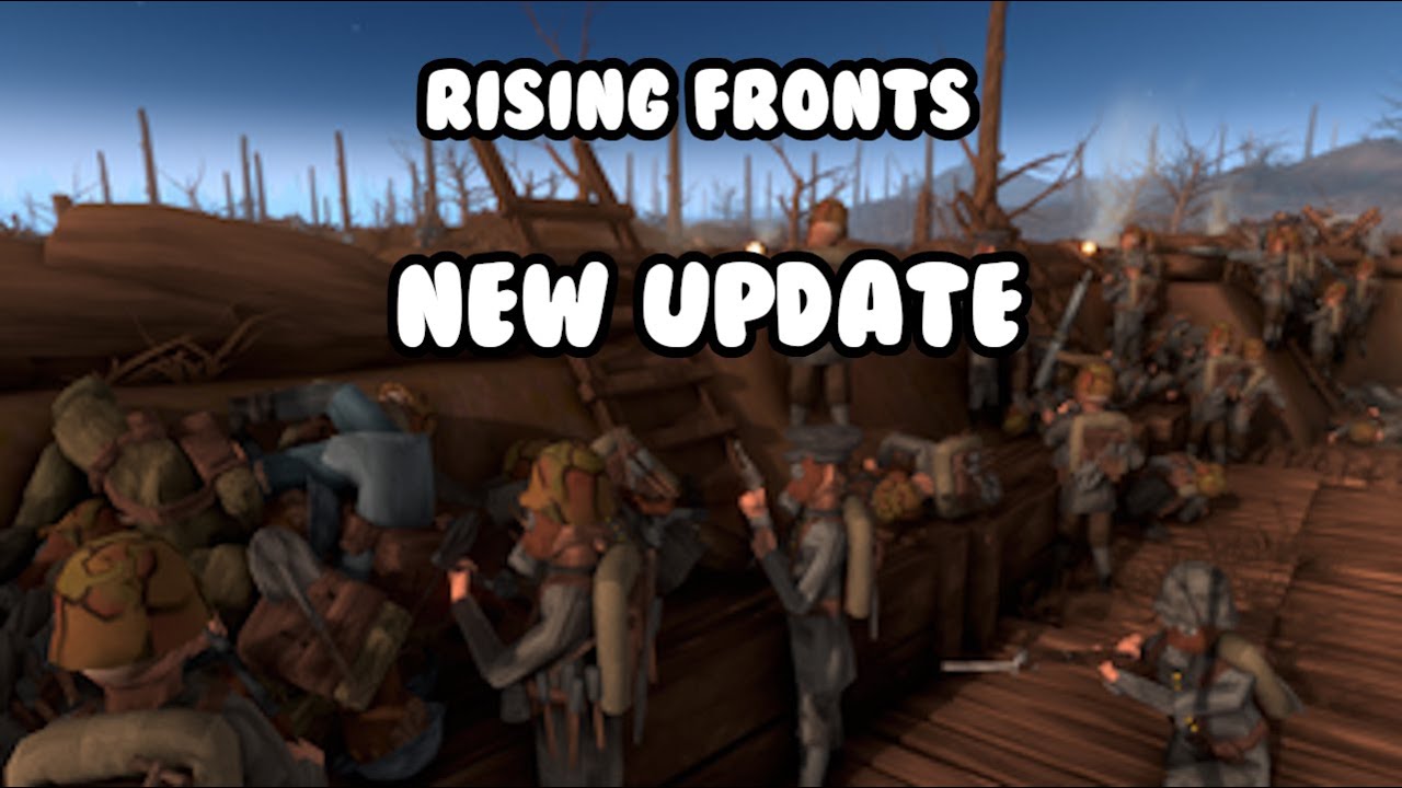 Rising Front!! (Trench Update) - YouTube