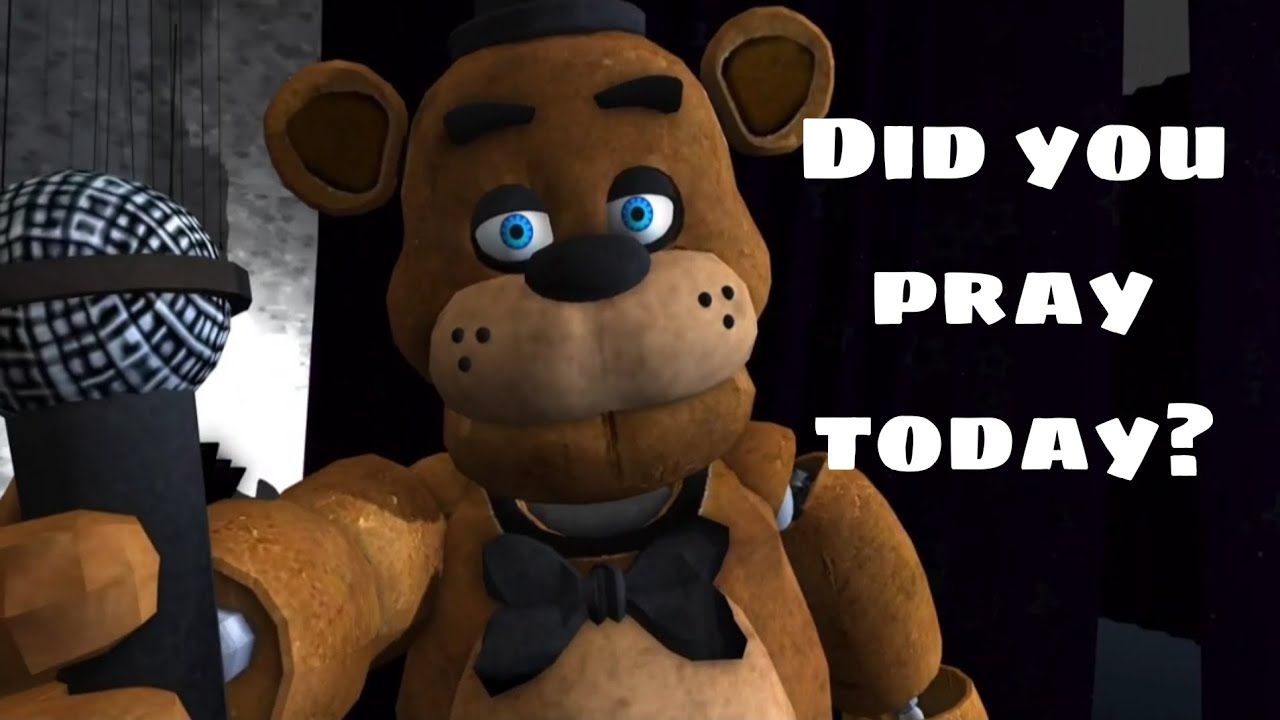 Did you pray today? - SFM FNAF Meme - YouTube