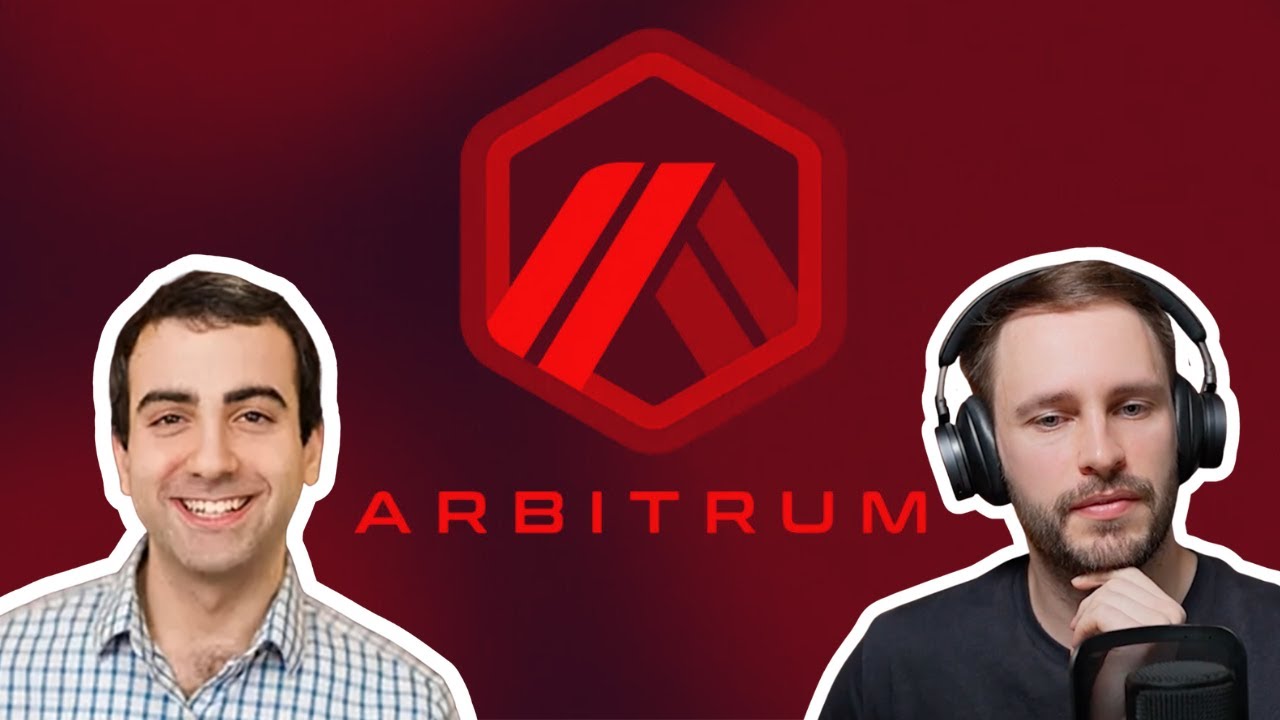 All things Arbitrum with Offchain Labs CEO Steven Goldfeder - YouTube