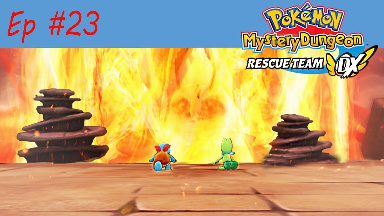MOLTEN FURY!!! | Pokémon Mystery Dungeon DX Ep 23 - YouTube