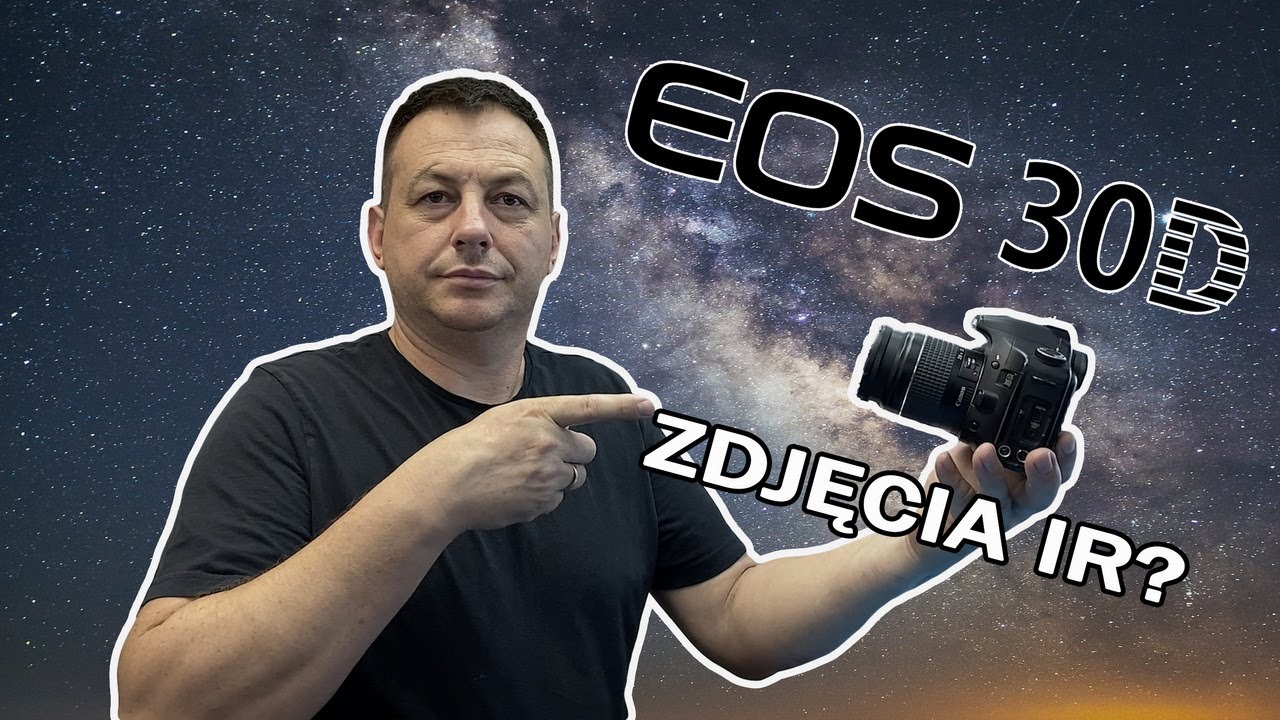Astro mod w Canon EOS 30D - Full Spectrum Mod do astrofotografii. - YouTube