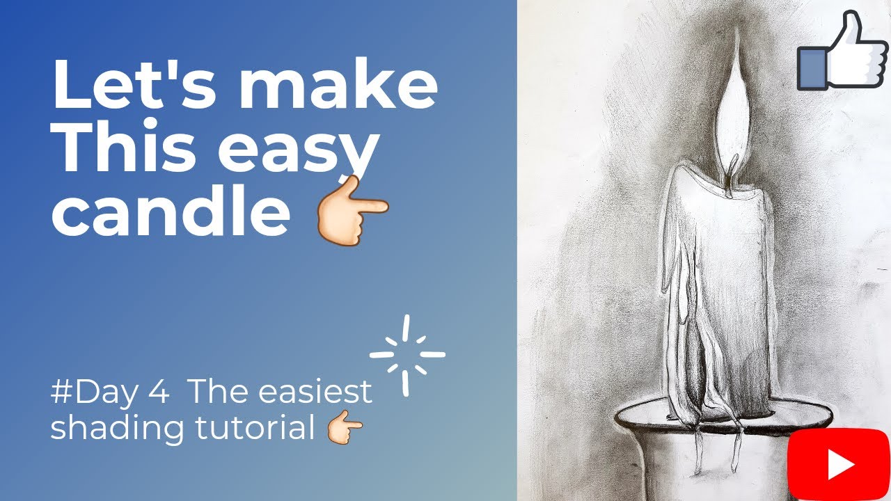 #Day 4 | easy pencil shading in candle - YouTube