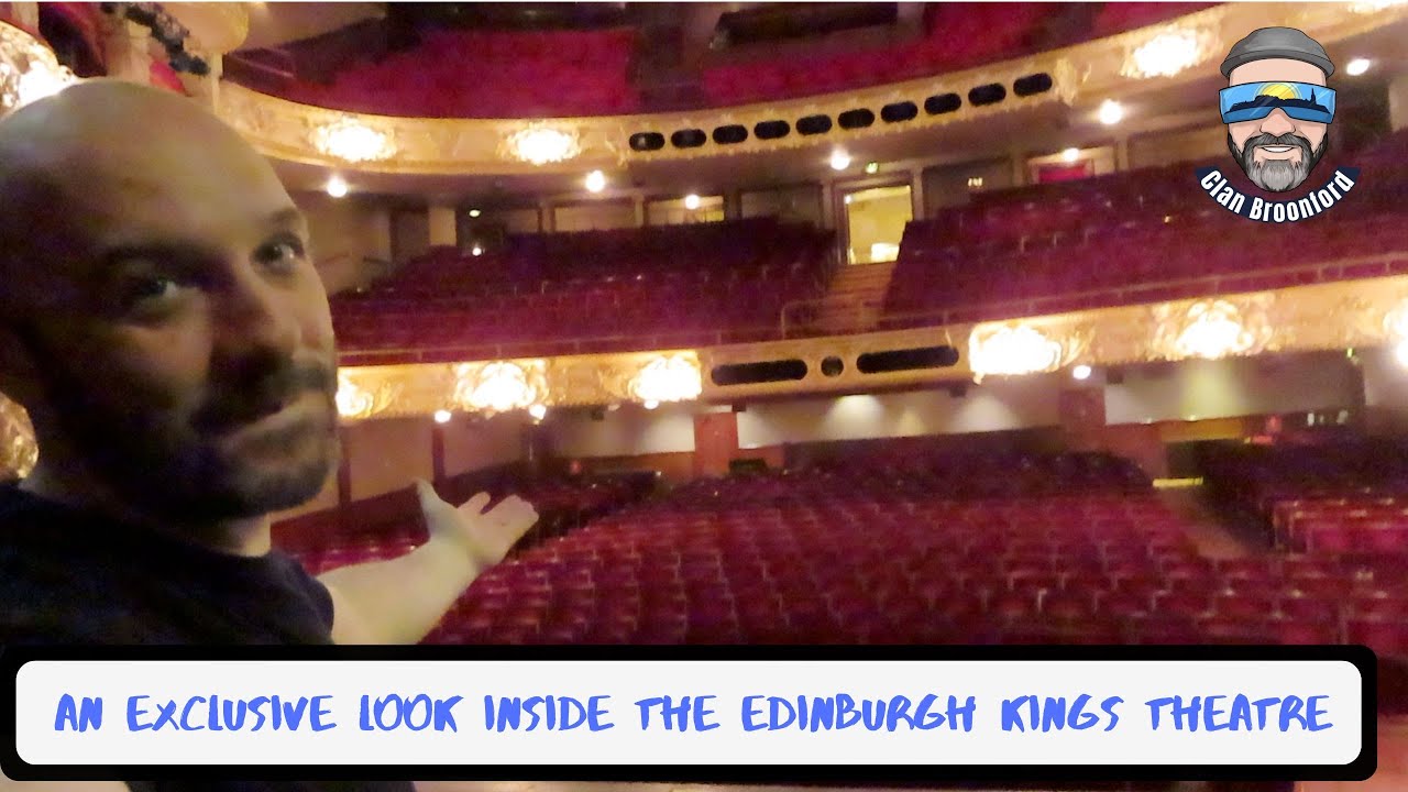 An exclusive look inside the Kings Theatre Edinburgh - YouTube
