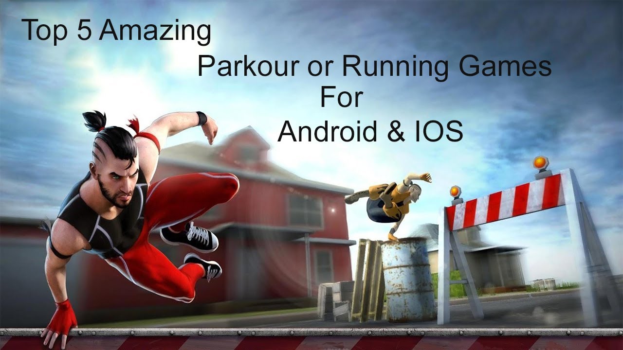 Top 5 Parkour Games or Running Games HD | Walkthrough Gameplays ...