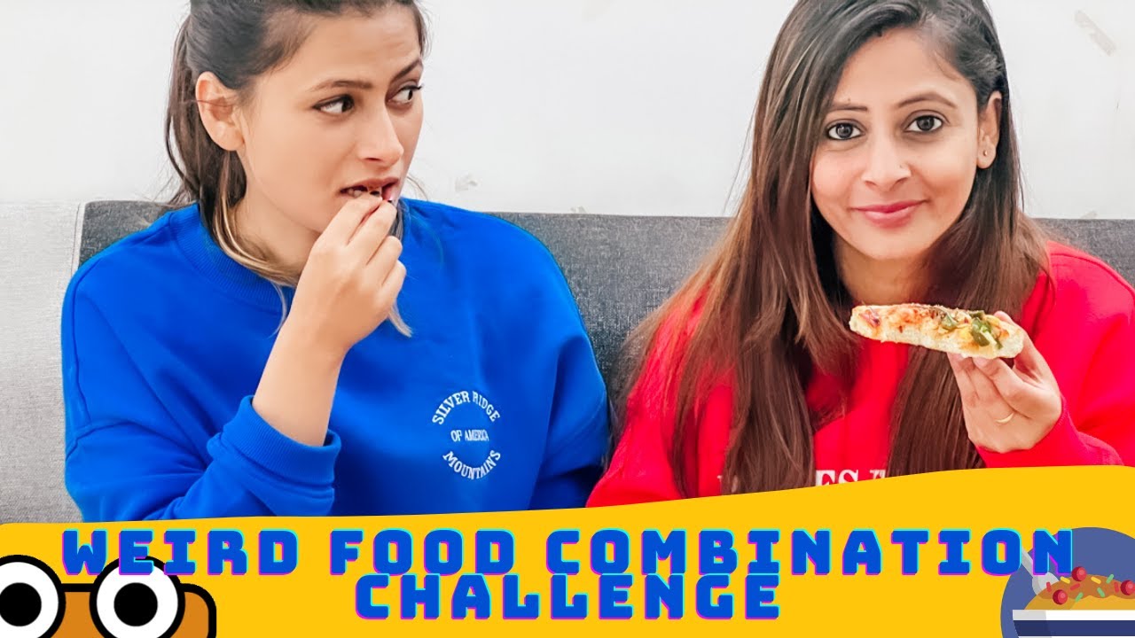 Weird food combinations challenge I Food Challenge I Trying Weird food ...