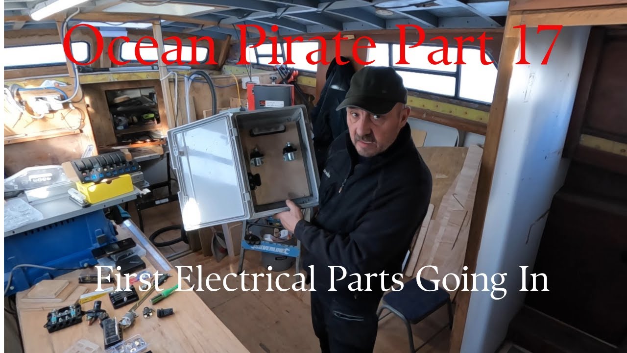 Ocean Pirate Part 17 First Electrical Component's - YouTube