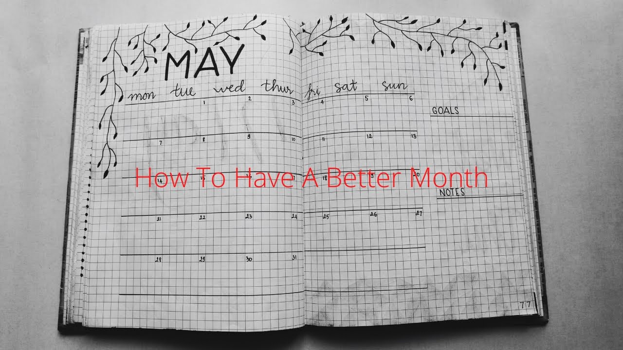 How to Have a Better Month | 5 Tips for a Better Month - YouTube