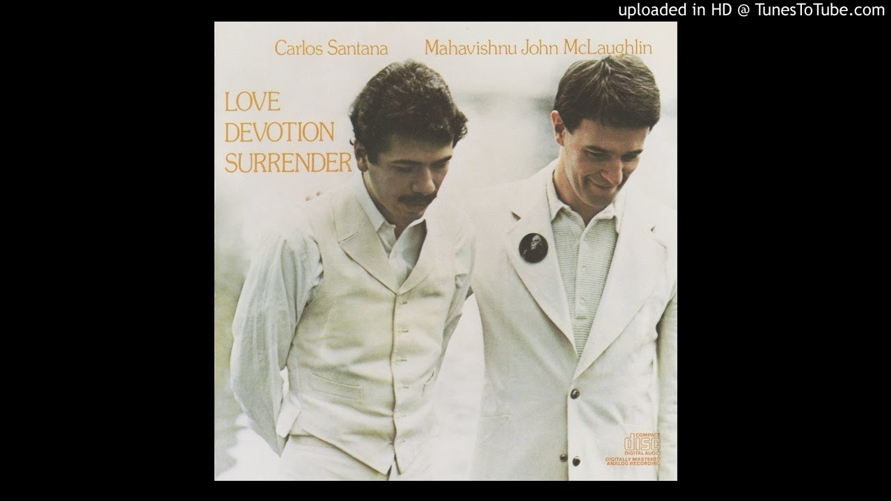 Carlos Santana John McLaughlin Let Us Go into the House of the Lord [HQ] Love Devotion ...