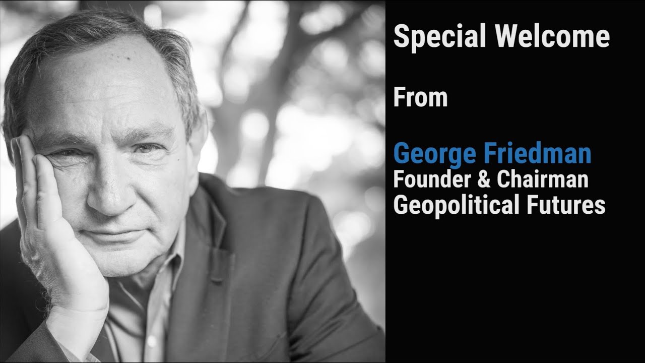 Geopolitical Futures with George Friedman - YouTube