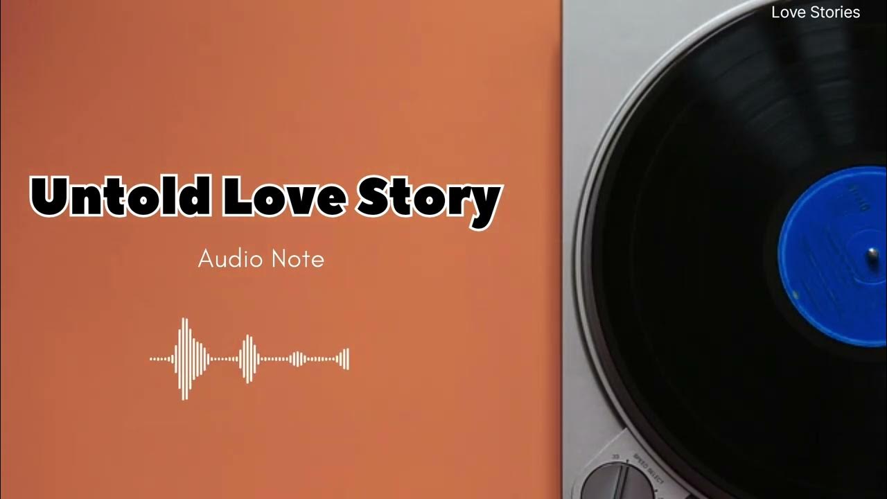 Untold Story Audio Love Story |Podcast - YouTube