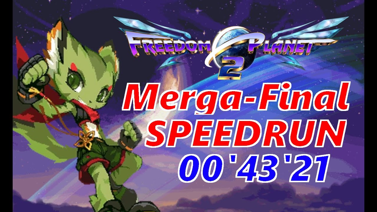 Freedom Planet 2 Merga Final Speedrun - YouTube