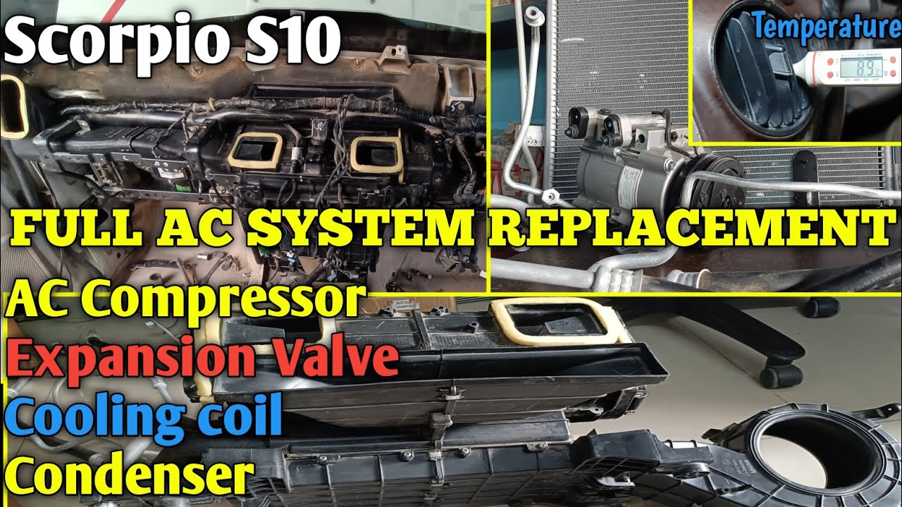 Scorpio Full AC System Change,Full AC Servicing In Cheap Price ...