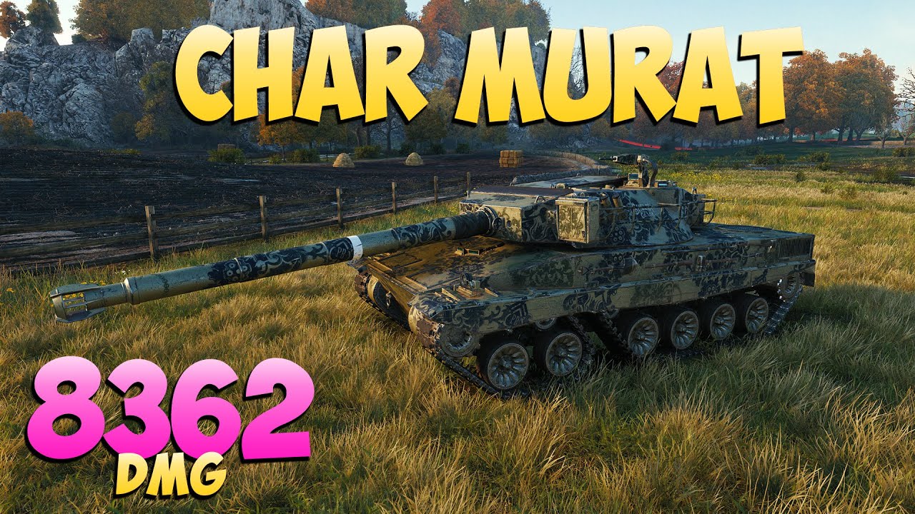 Char Murat - 5 Kills 8.3K DMG - Easily! - World Of Tanks - YouTube