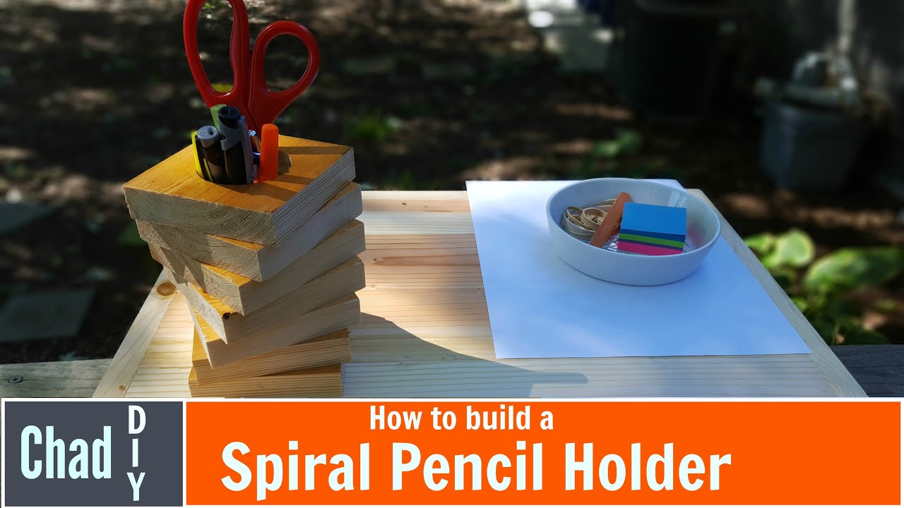Build a Pencil Holder - YouTube