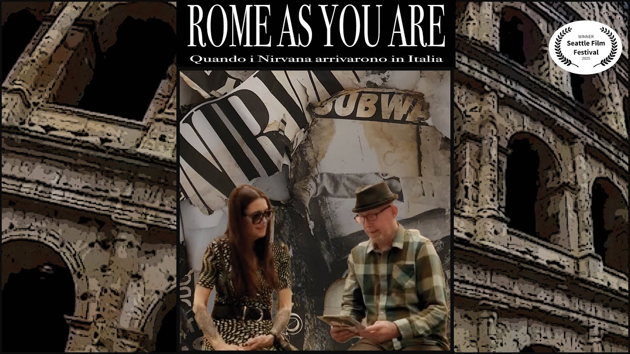 ROME AS YOU ARE • Quando i Nirvana arrivarono in Italia • Trailer - YouTube