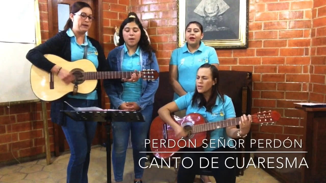 Perdón, Señor Perdón. - YouTube