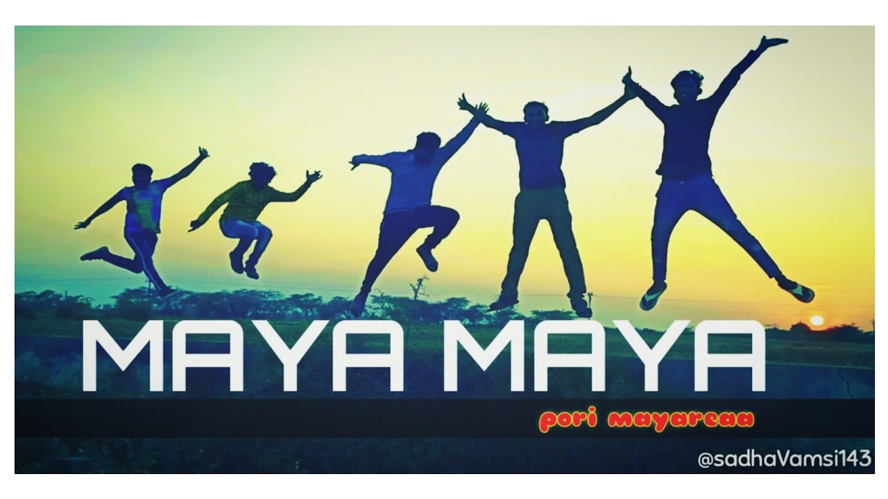 MAYA MAYA COVER SONG || DIRECTED BY @sadhaVamsi143 || FROM chowraasta ...
