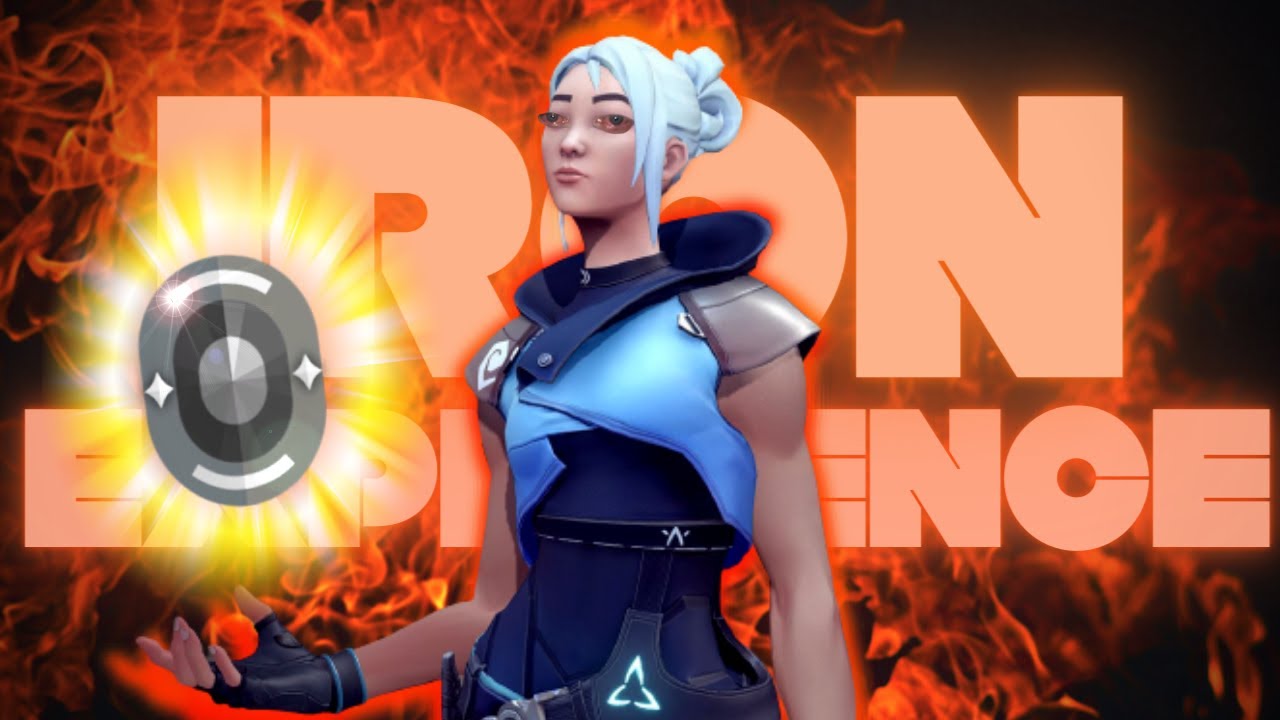 Valorant Montage: IRON EXPERIENCE - YouTube