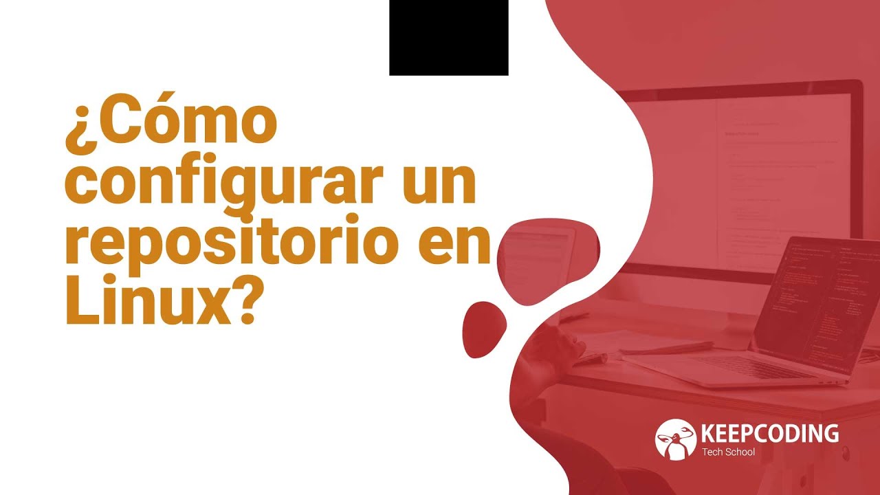 ¿Cómo configurar un repositorio en Linux? - YouTube