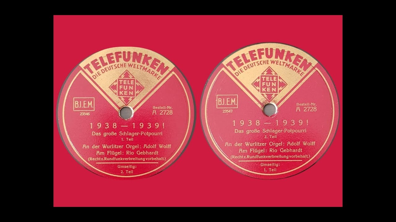 1938 - 1939! (Das große Schlager-Potpourri) - Wurlitzer Orgel Adolf ...