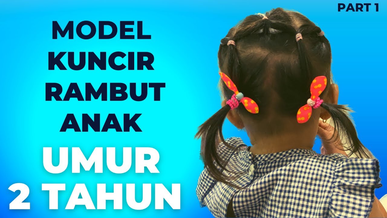 IDE IKAT RAMBUT ANAK UMUR 2 TAHUN | GAYA RAMBUT ANAK LUCU - YouTube