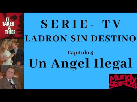 SERIE LADRON SIN DESTINO CAPITULO 4 UN ANGEL ILEGAL