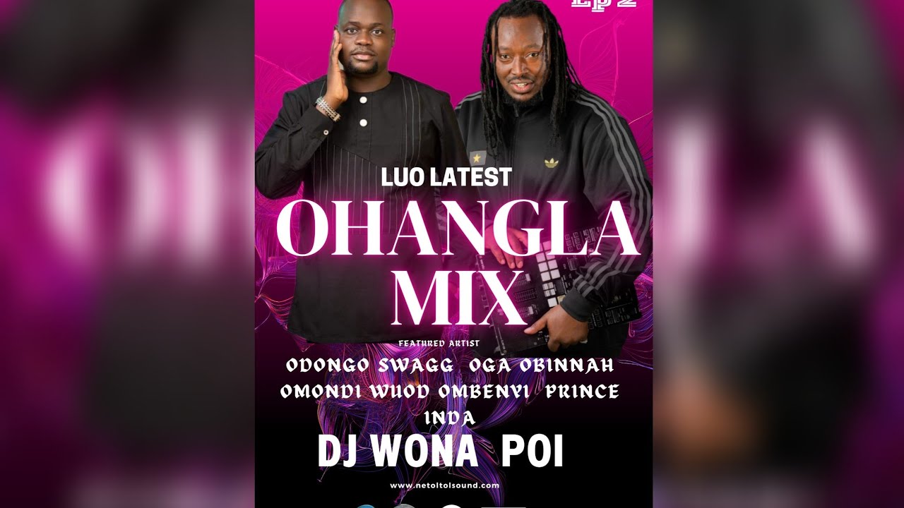 LATEST LUO OHANGLA MIX DJ WONA POI - YouTube