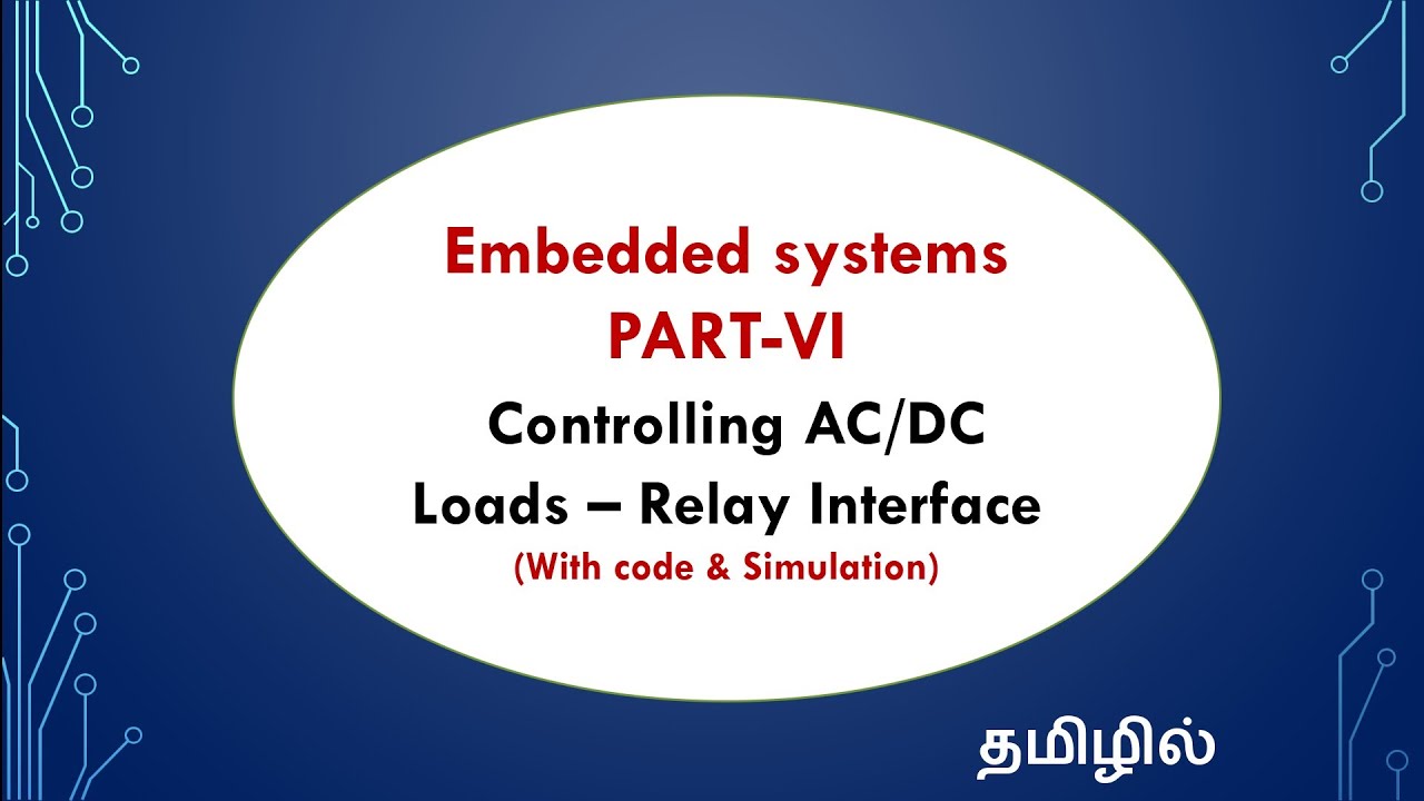 Embedded systems - Part-VI - Relay Interface - EFU - YouTube