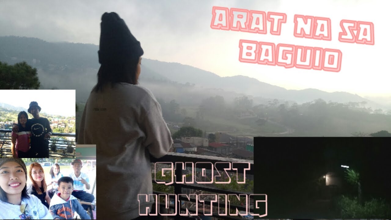 VLOG#16 TRIP TO BAGUIO PART1//TRAVEL VLOG(ghost hunting) - YouTube