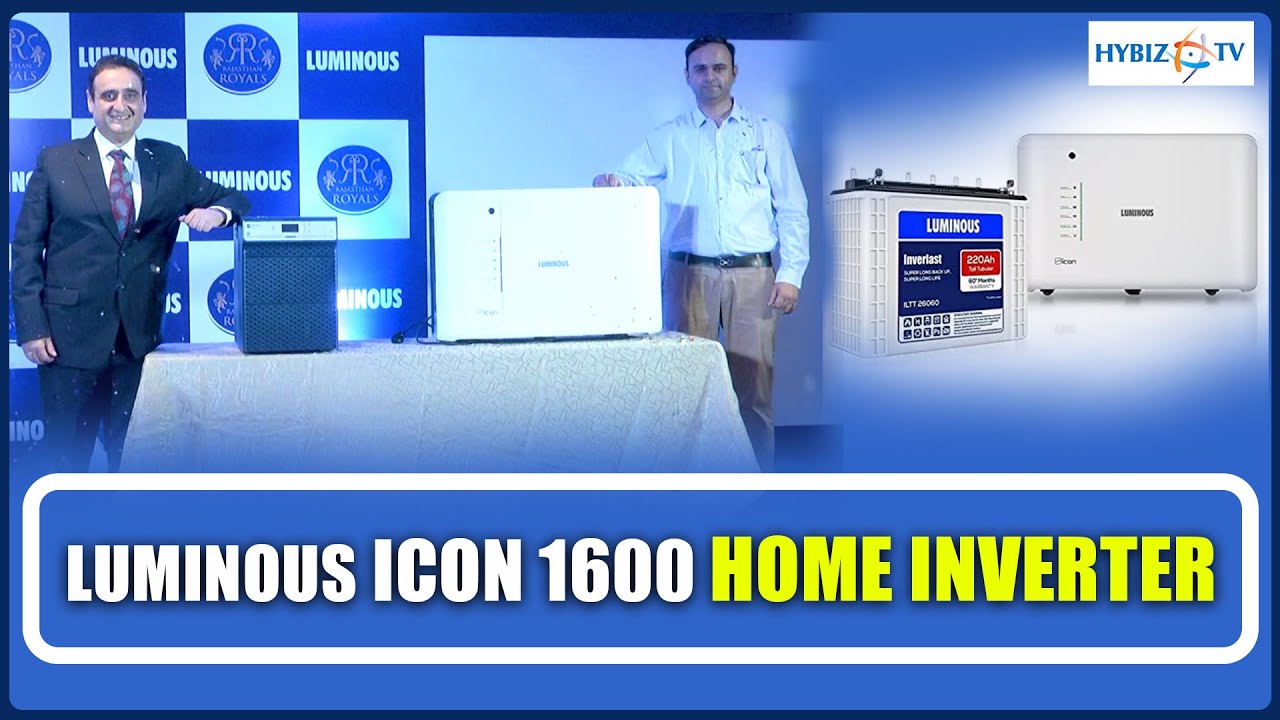 Luminous Icon 1600 Home Inverter Launch In Hyderabad | Hybiz tv - YouTube