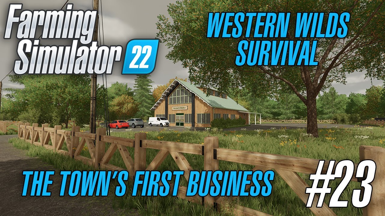 There's A New Business In Town | Western Wilds Survival FS22 Ep23 - YouTube