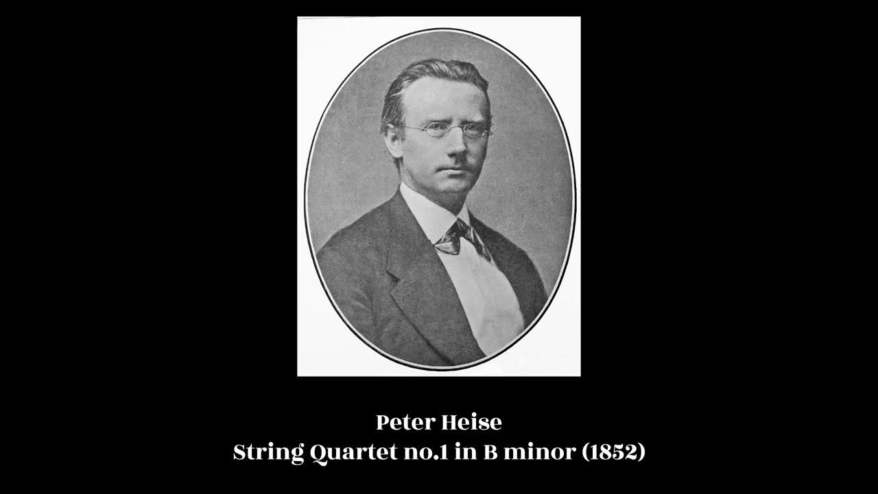 Peter Heise - String Quartet no.1 in B minor (1852) - YouTube