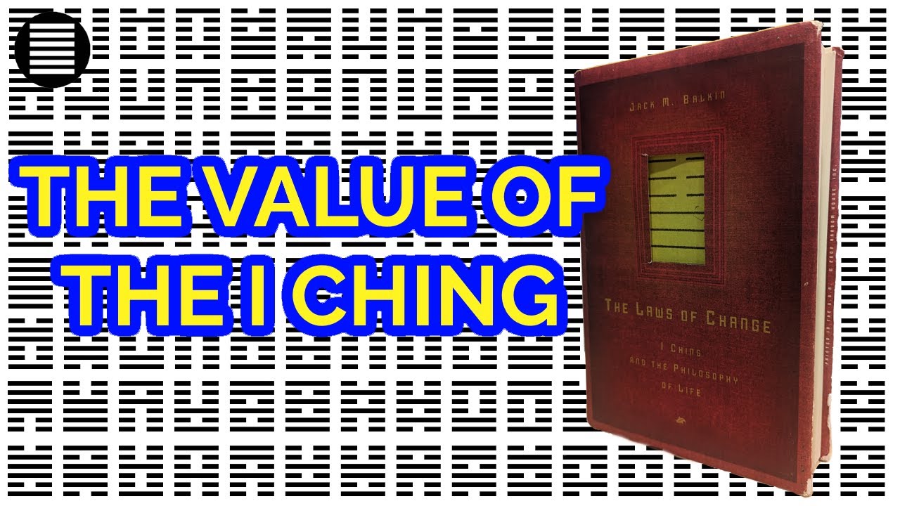 The Value of the I Ching to a Skeptic - YouTube