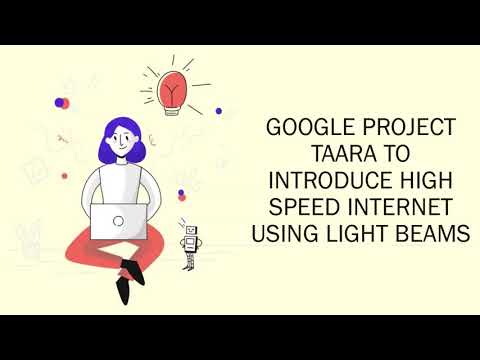 Google project Taara to Google project Taara to introduce high speed ...