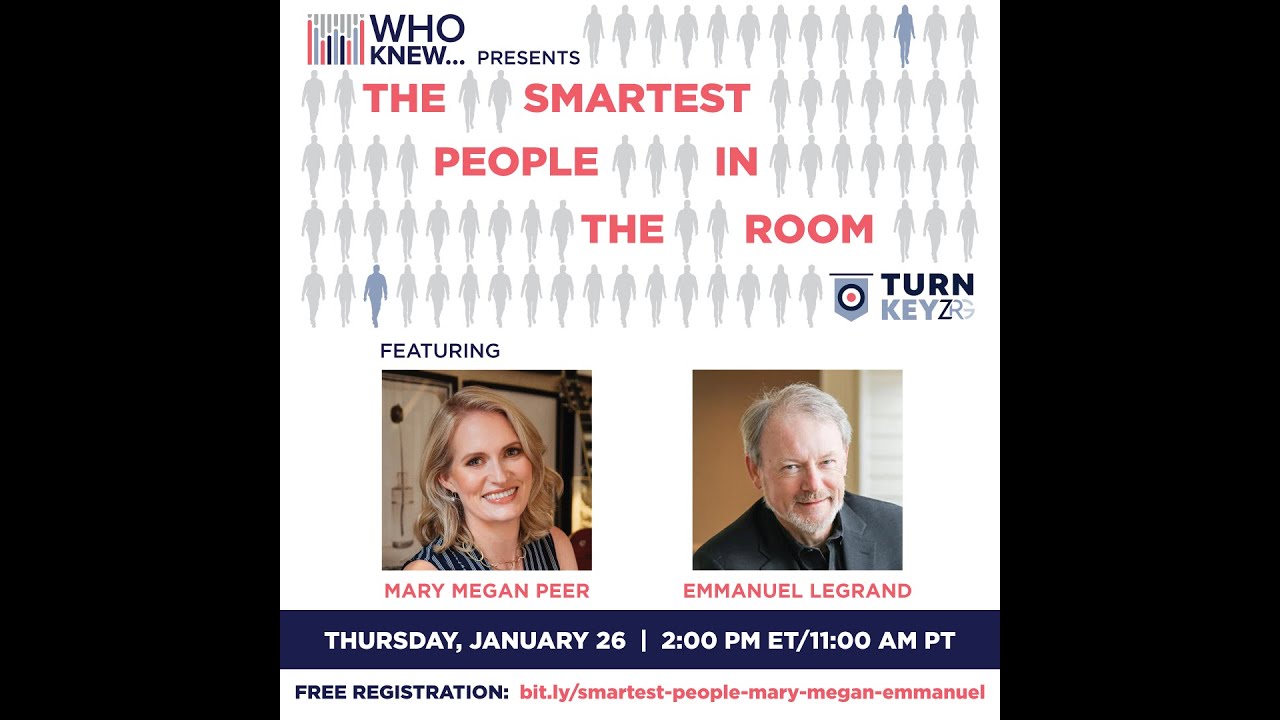 WHO KNEW The Smartest People In The Room - Mary Megan Peer and Emmanuel ...