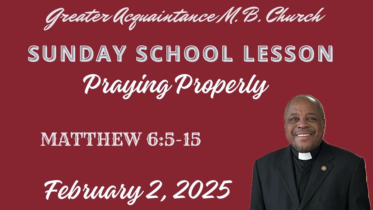 February 2, 2025. International Standard Sunday School Lesson. Praying ...