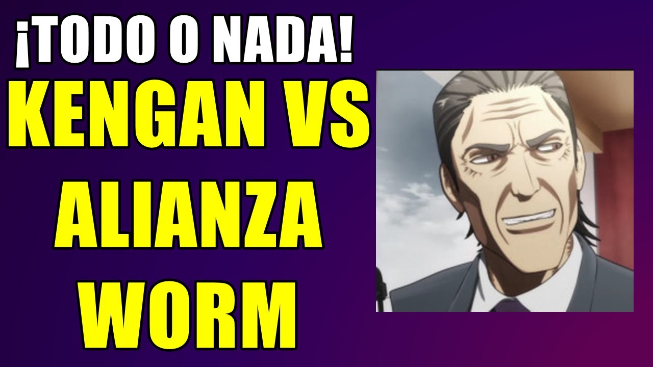 ¡Alianza Kengan/Worm VS Asociación Kengan!; TODO O NADA - Kengan Omega ...