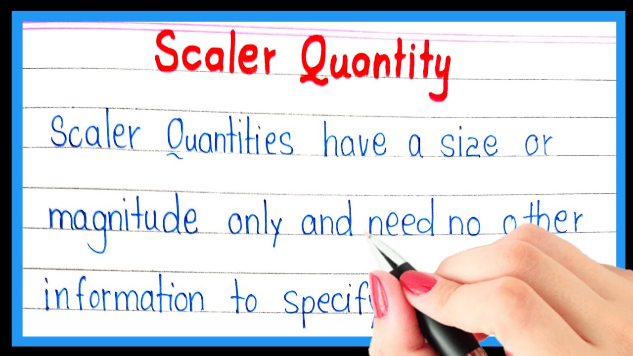What is scaler quantity | Definition of scaler quantity - YouTube