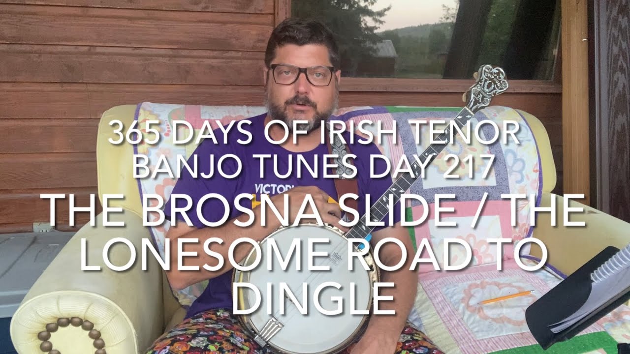 Day 217 The Brosna Slide / The Lonesome Road to Dingle - YouTube